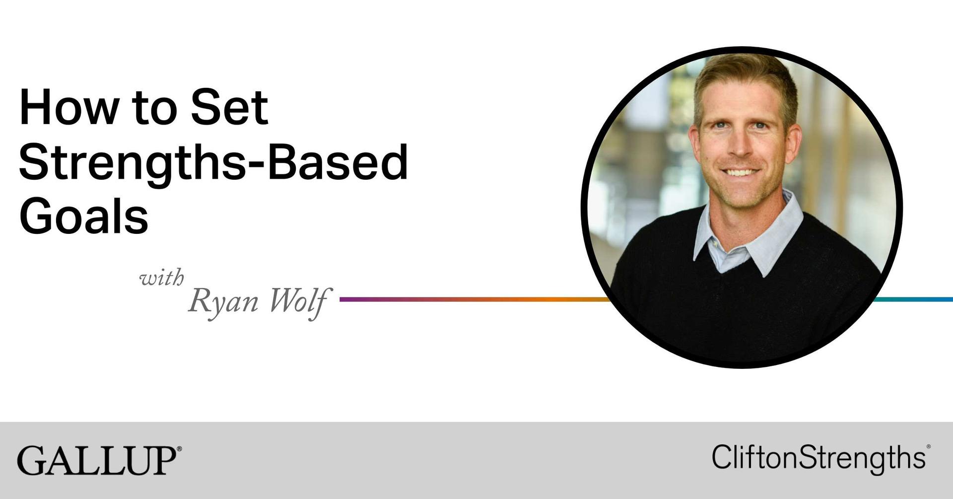 How to Set Strengths-Based Goals | Gallup
