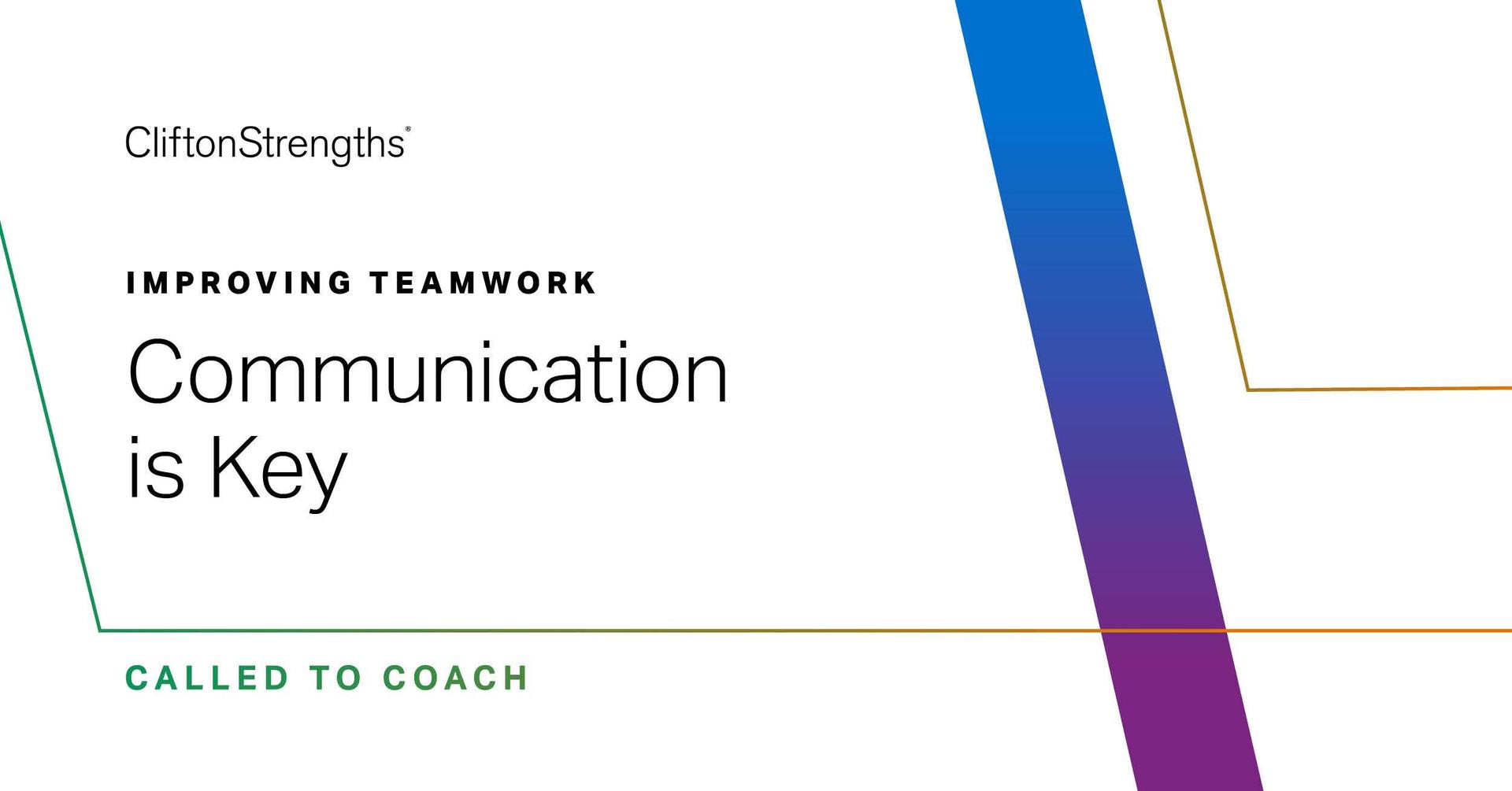 Improving Teamwork: Communication Is Key | Gallup