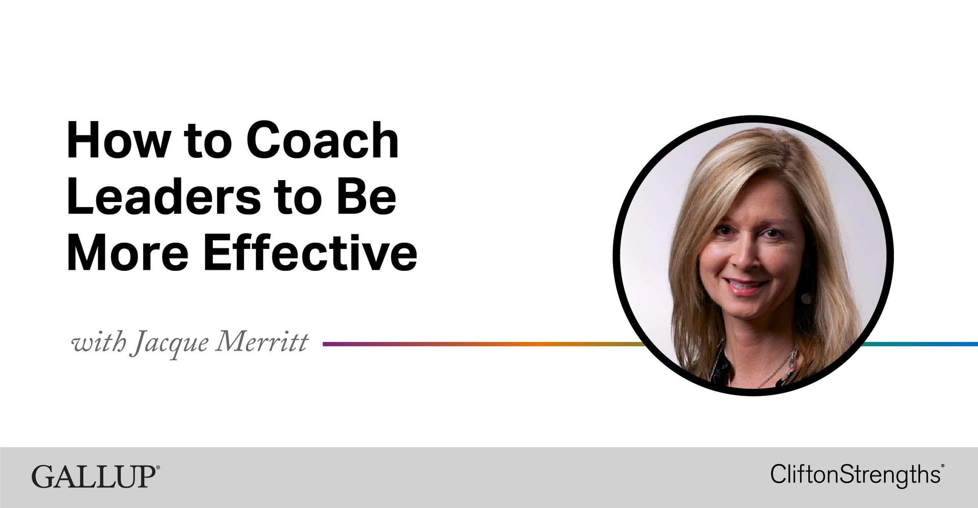 How to Coach Leaders to Be More Effective | Gallup