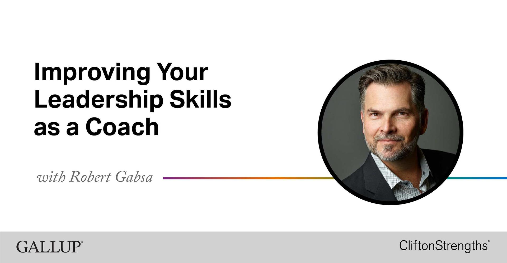 Improving Your Leadership Skills as a Coach | Gallup